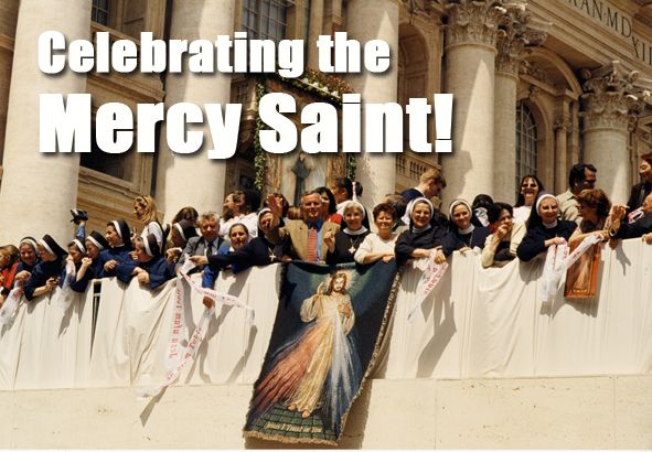 Celebrating the Mercy Saint! | Marians of the Immaculate Conception
