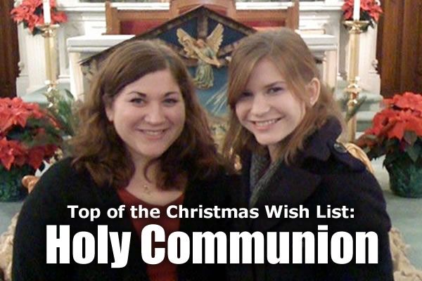 Top of the Christmas Wish List: Holy Communion | Marians of the ...