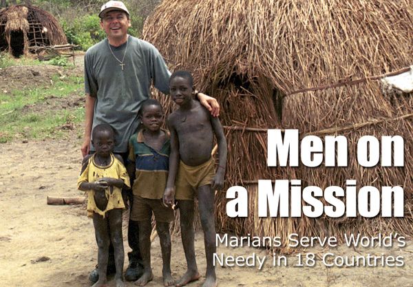 Men on a Mission | Marians of the Immaculate Conception